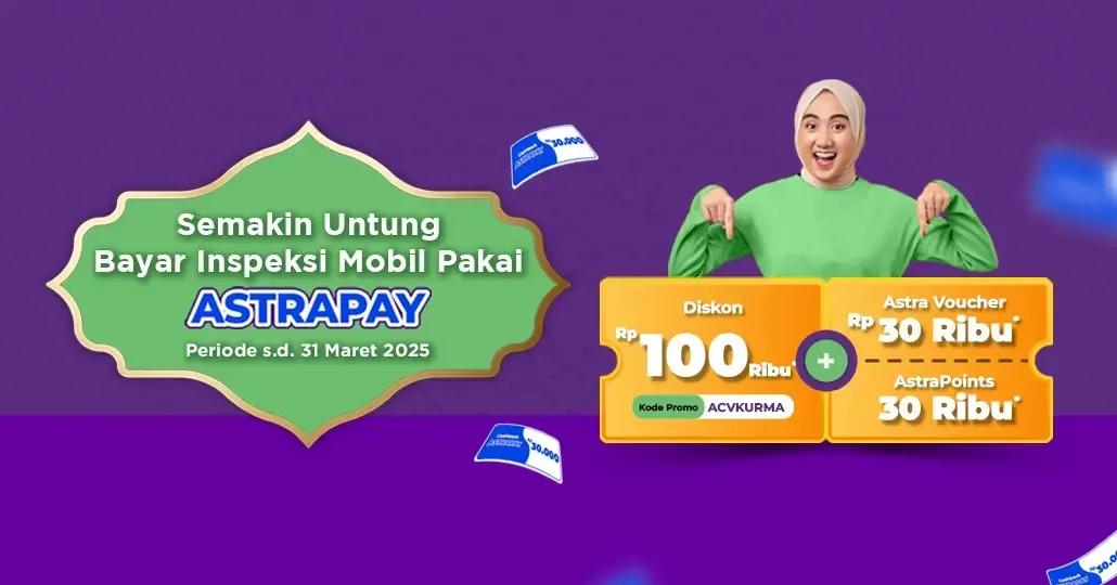 Bayar Inspeksi ACV dengan AstraPay, Banyak Diskonnya!
